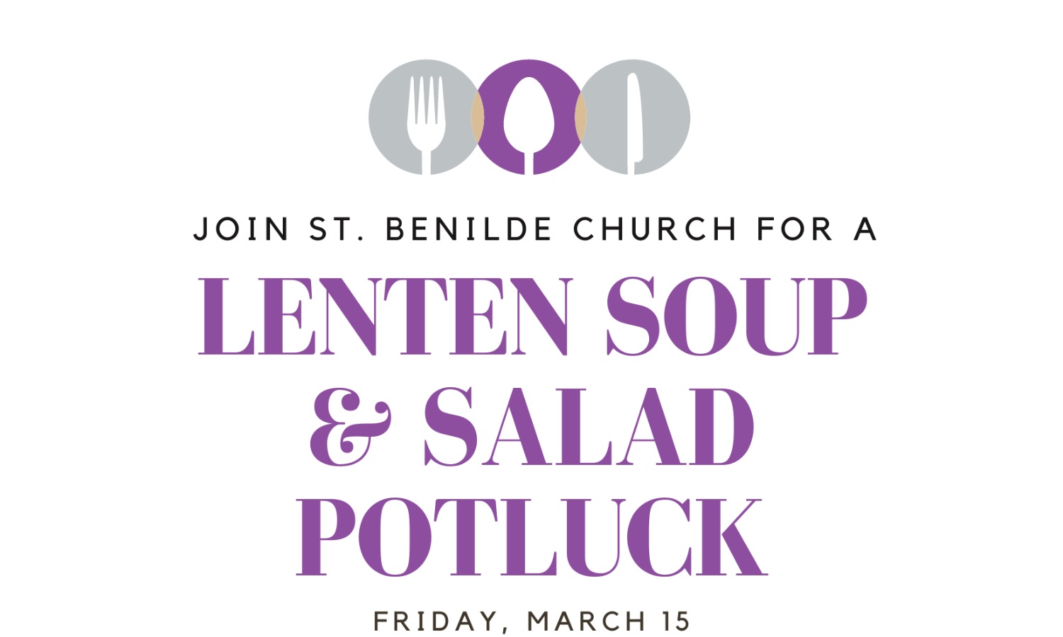 Printable Flyer - Potluck for Lenten Soup & Salad Potluck